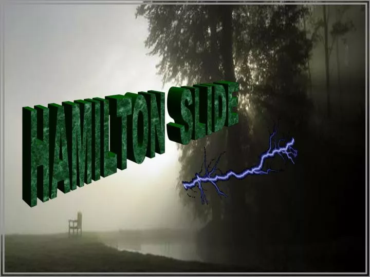 PPT - HAMILTON SLIDE PowerPoint Presentation, free download - ID:1078436