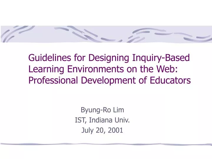 PPT - Guidelines for Designing Inquiry-Based Learning Environments on ...