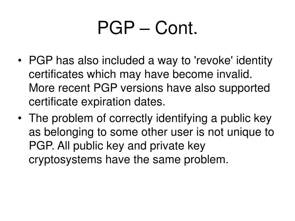 PPT - Pretty Good Privacy (PGP) PowerPoint Presentation, free download ... PPT - Pretty Good Privacy (PGP) PowerPoint Presentation, free download ...