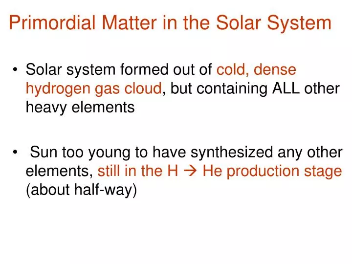 PPT - Primordial Matter in the Solar System PowerPoint Presentation ...