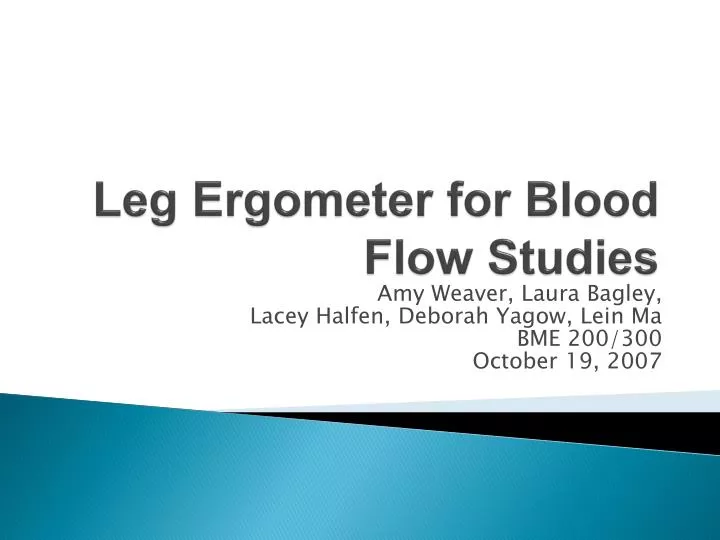 PPT - Leg Ergometer for Blood Flow Studies PowerPoint Presentation ...