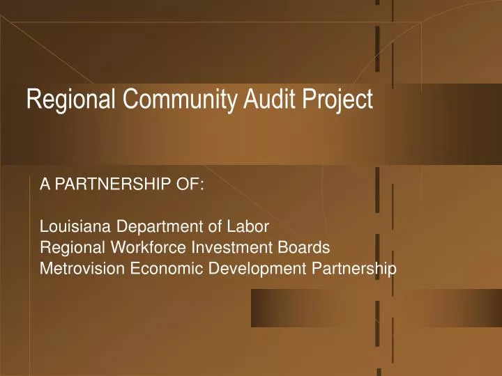PPT - Regional Community Audit Project PowerPoint Presentation, free ...