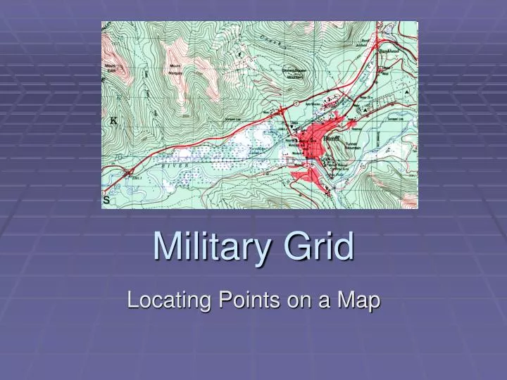 PPT - Military Grid PowerPoint Presentation, free download - ID:1080717