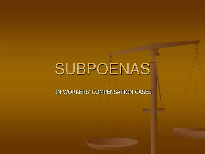 PPT - SUBPOENAS PowerPoint Presentation, free download - ID:1080774
