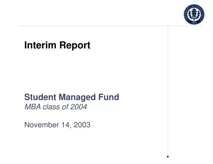 PPT - Interim Report PowerPoint Presentation, free download - ID:1082011