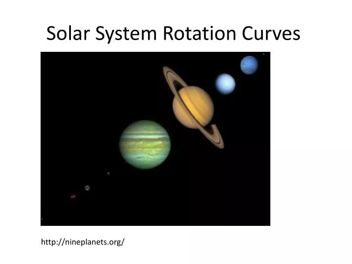 PPT - Solar System Rotation Curves PowerPoint Presentation, free ...