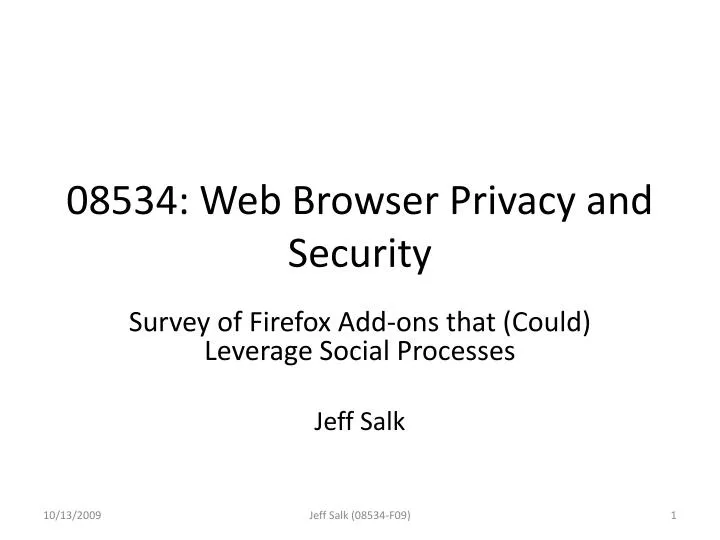 PPT - 08534: Web Browser Privacy and Security PowerPoint Presentation ... PPT - 08534: Web Browser Privacy and Security PowerPoint Presentation ...
