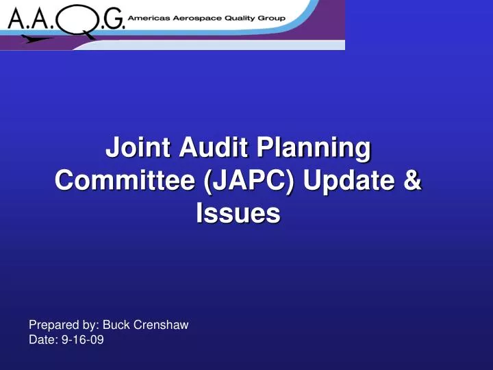PPT - Joint Audit Planning Committee (JAPC) Update & Issues PowerPoint ...