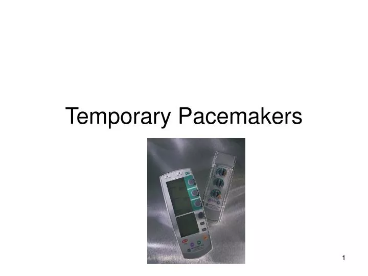 Temporary Pacemaker