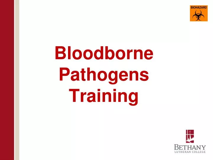 PPT - Bloodborne Pathogens Training PowerPoint Presentation, free ...