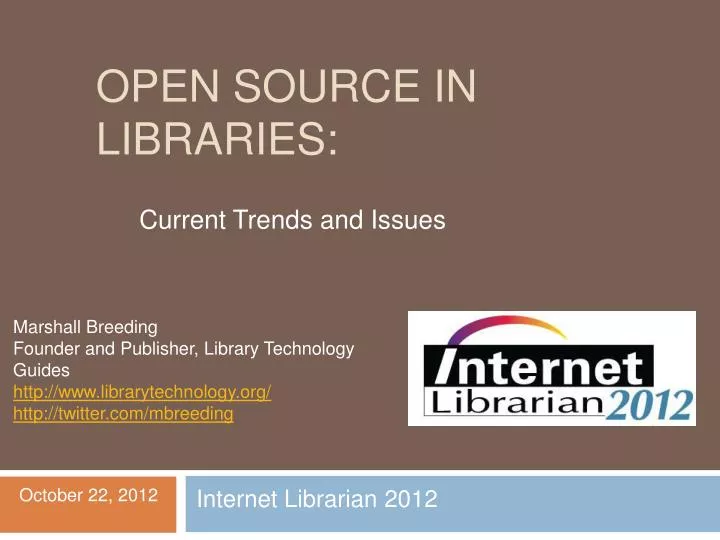 PPT - Open Source in Libraries: PowerPoint Presentation, free download ... PPT - Open Source in Libraries: PowerPoint Presentation, free download ...