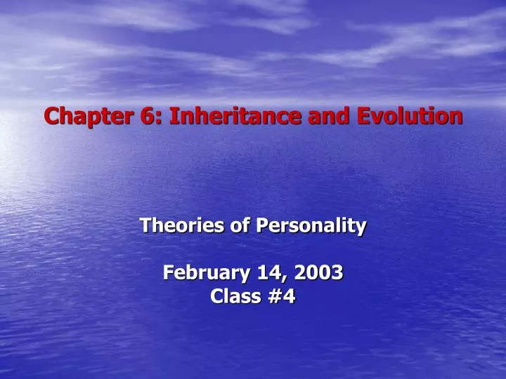PPT - Chapter 6: Inheritance and Evolution PowerPoint Presentation ...