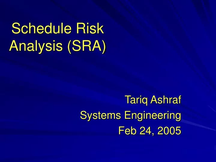 PPT - Schedule Risk Analysis (SRA) PowerPoint Presentation, free ...