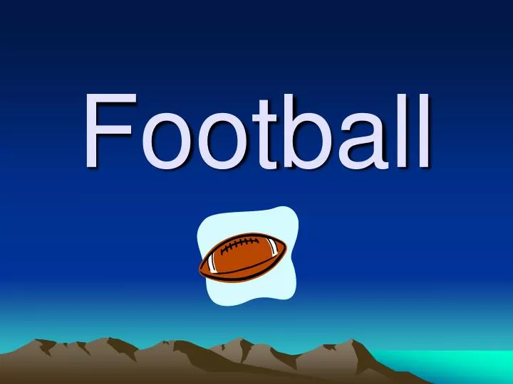 PPT - Football PowerPoint Presentation, free download - ID:1094733