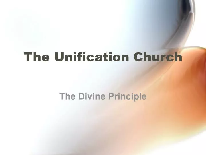 PPT - The Unification Church PowerPoint Presentation, free download ...