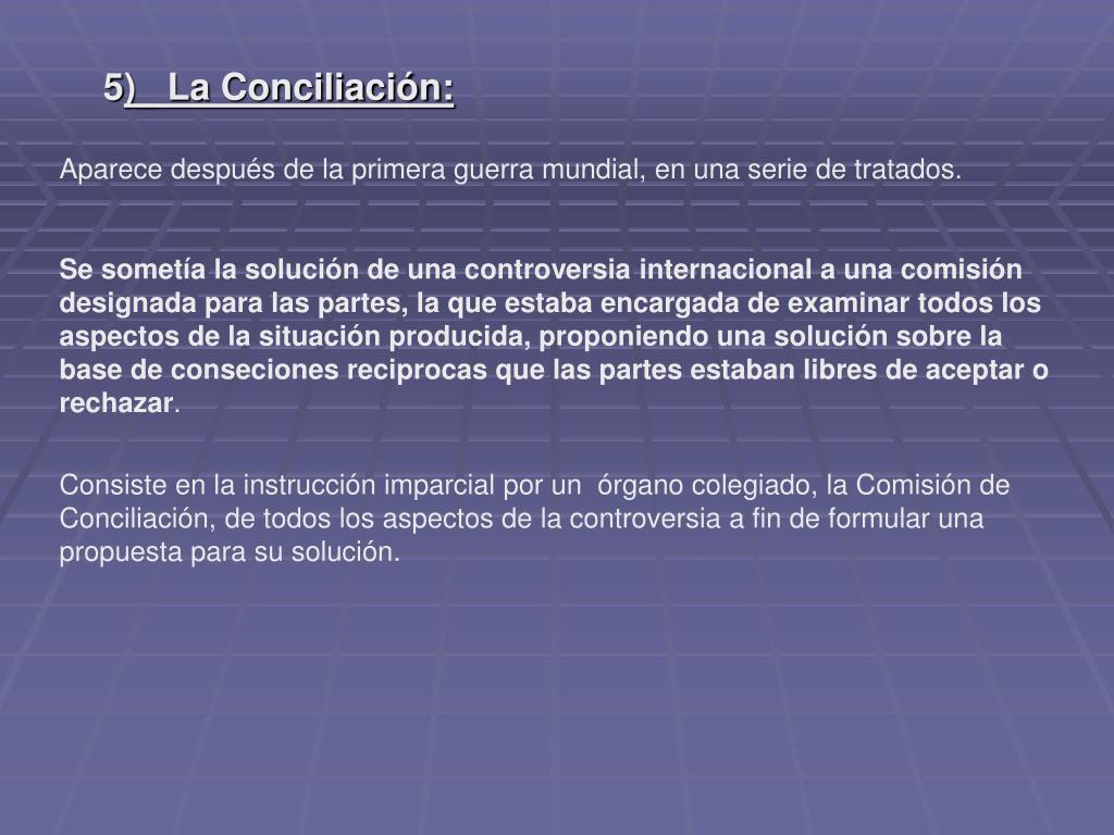 Ppt La Solución Pacifica De Las Controversias Internacionales