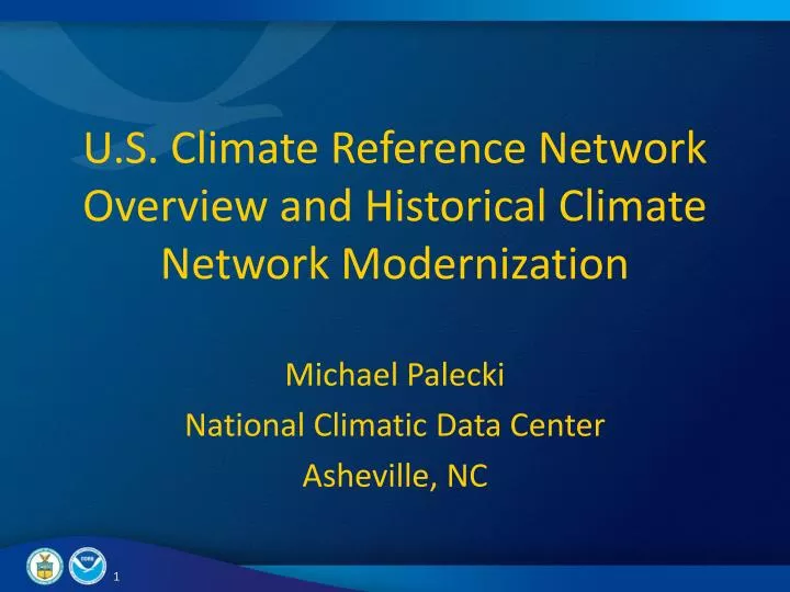 PPT - U.S. Climate Reference Network Overview and Historical Climate ...