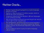 PPT - Haitian Creole vs. French in Haiti: How Language Divides a Nation ...