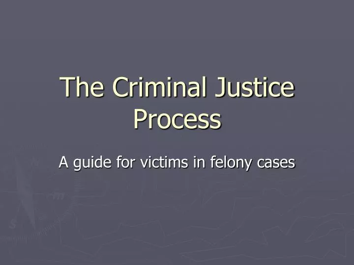 PPT - The Criminal Justice Process PowerPoint Presentation, free ...