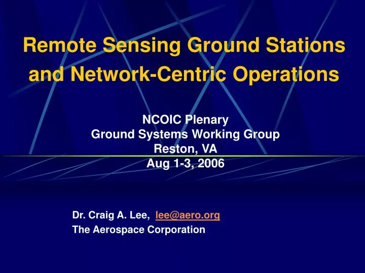 PPT - Remote Sensing Ground Stations and Network-Centric Operations ...