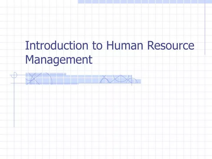 PPT - Introduction to Human Resource Management PowerPoint Presentation ...
