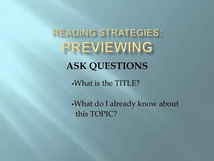 PPT - Reading Strategies: Previewing PowerPoint Presentation, free ...