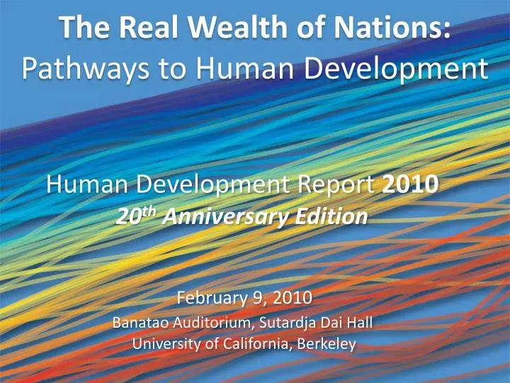 PPT - The Real Wealth of Nations: Pathways to Human Development ...