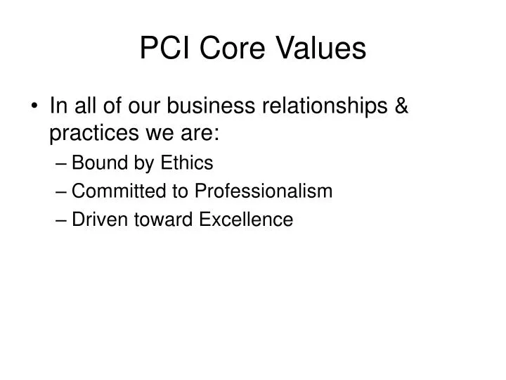PPT - PCI Core Values PowerPoint Presentation, free download - ID:1097428