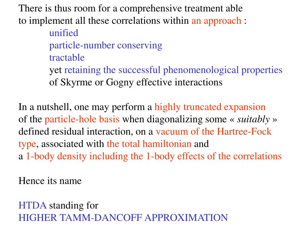 PPT - HIGHER TAMM-DANCOFF APPROXIMATION A particle number conserving ... PPT - HIGHER TAMM-DANCOFF APPROXIMATION A particle number conserving ...