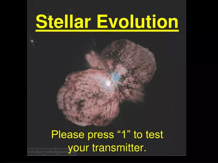 PPT - Stellar Evolution PowerPoint Presentation, free download - ID:1097575