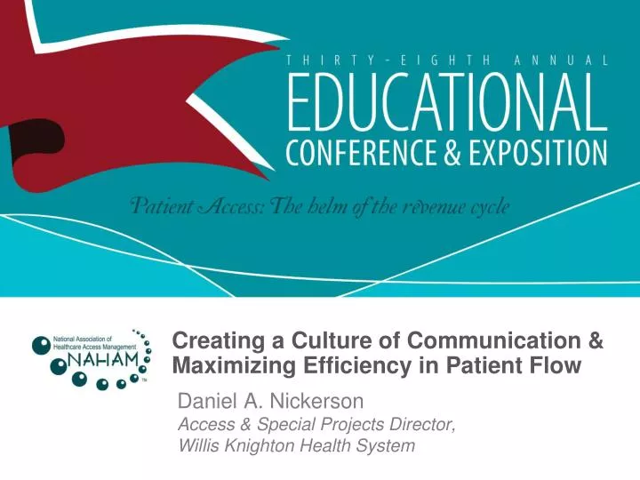 PPT - Creating a Culture of Communication & Maximizing Efficiency in ...