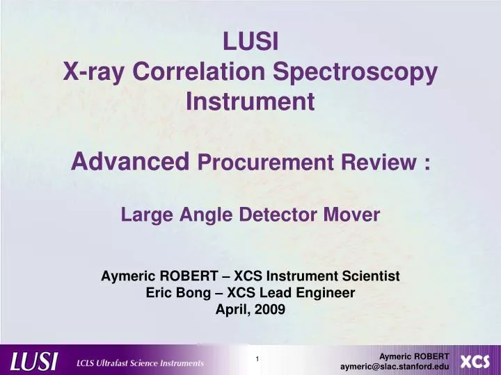 PPT - LUSI X-ray Correlation Spectroscopy Instrument Advanced ...