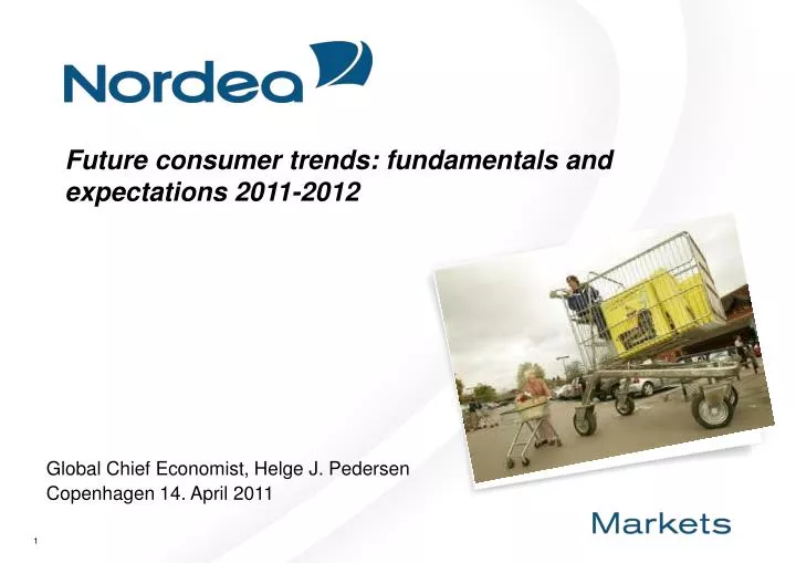 PPT - Future consumer trends: fundamentals and expectations 2011-2012 ...