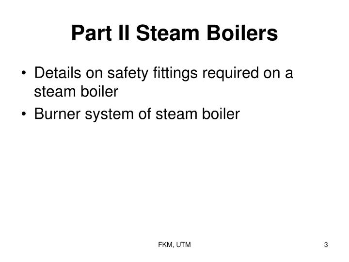 PPT - Factories and Machinery (Steam Boiler and Unfired Pressure Vessel ...