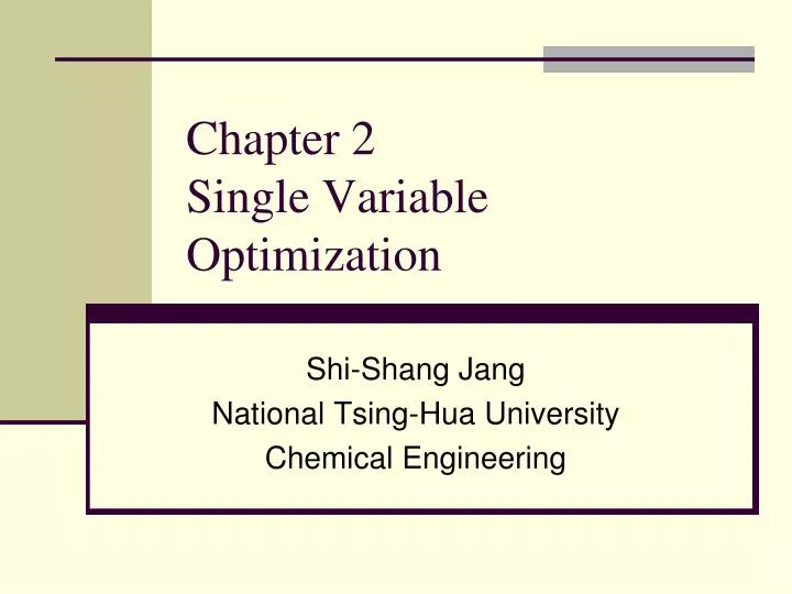 Ppt Chapter 2 Single Variable Optimization Powerpoint Presentation