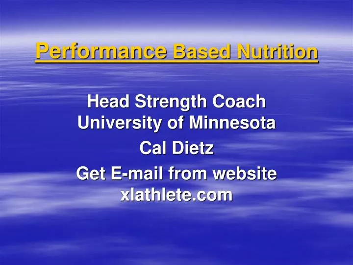 PPT - Performance Based Nutrition PowerPoint Presentation, free ...
