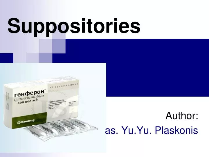 PPT - Suppositories PowerPoint Presentation, free download - ID:1100819