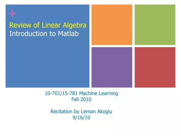 PPT - Review of Linear Algebra Introduction to Matlab PowerPoint Presentation - ID:1102384
