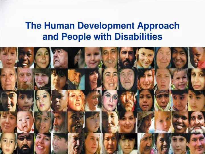 PPT - The Human Development Approach and People with Disabilities ...