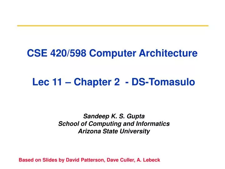 PPT - CSE 420/598 Computer Architecture Lec 11 – Chapter 2 - DS-Tomasulo PowerPoint Presentation ...