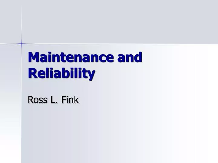 PPT - Maintenance and Reliability PowerPoint Presentation, free ...