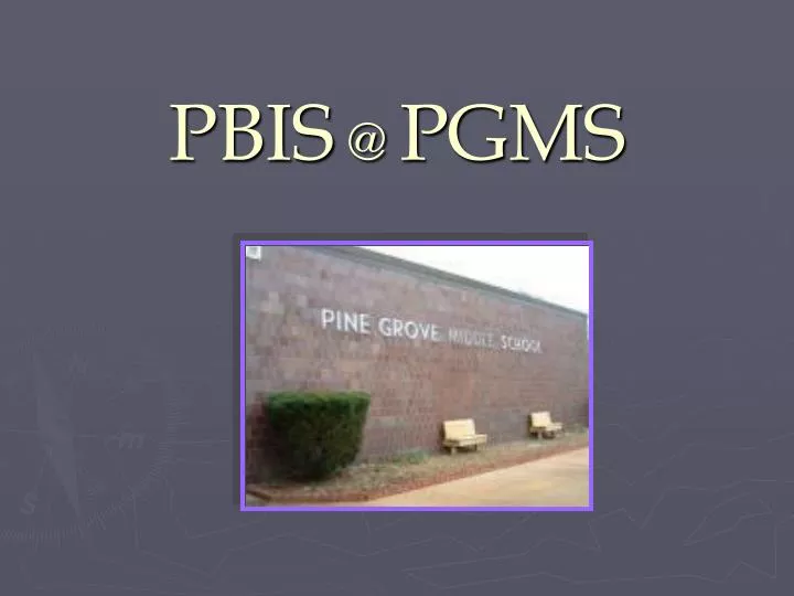 PPT - PBIS @ PGMS PowerPoint Presentation, free download - ID:1103058