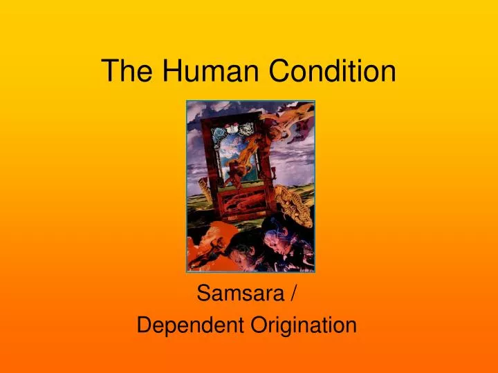 PPT - The Human Condition PowerPoint Presentation, free download - ID ...