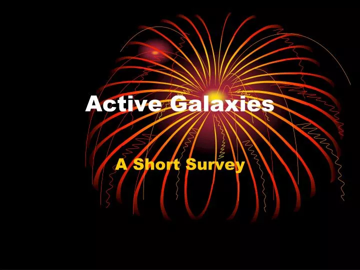 PPT - Active Galaxies PowerPoint Presentation, free download - ID:1103849