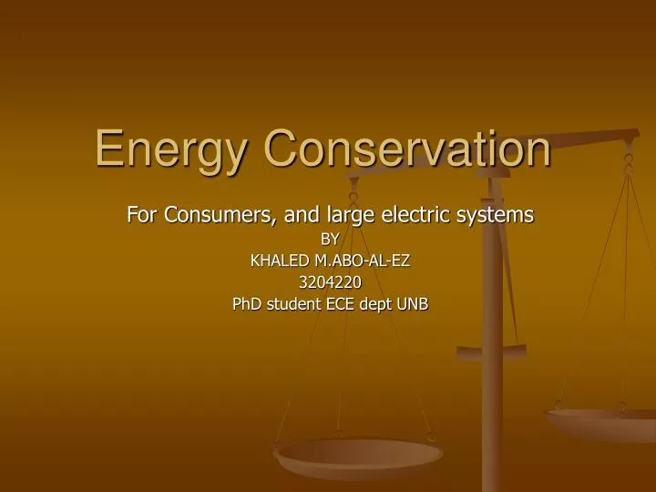 PPT - Energy Conservation PowerPoint Presentation, free download - ID ...