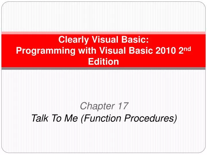 PPT - Clearly Visual Basic: Programming with Visual Basic 2010 2 nd Edition PowerPoint ...