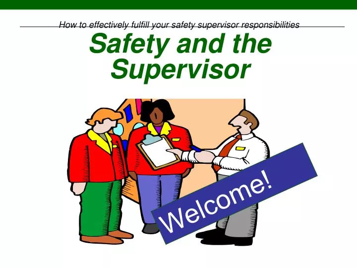 PPT - Safety and the Supervisor PowerPoint Presentation, free download ...
