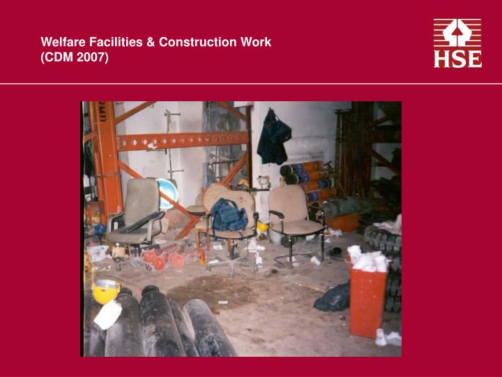 PPT - Welfare Facilities & Construction Work (CDM 2007) PowerPoint ...