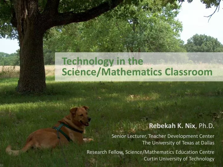 PPT - Technology in the Science/Mathematics Classroom PowerPoint ...