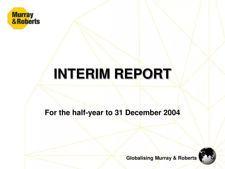 PPT - INTERIM REPORT PowerPoint Presentation, free download - ID:1104776
